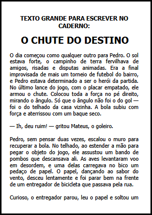 TEXTO GRANDE PARA ESCREVER NO CADERNO